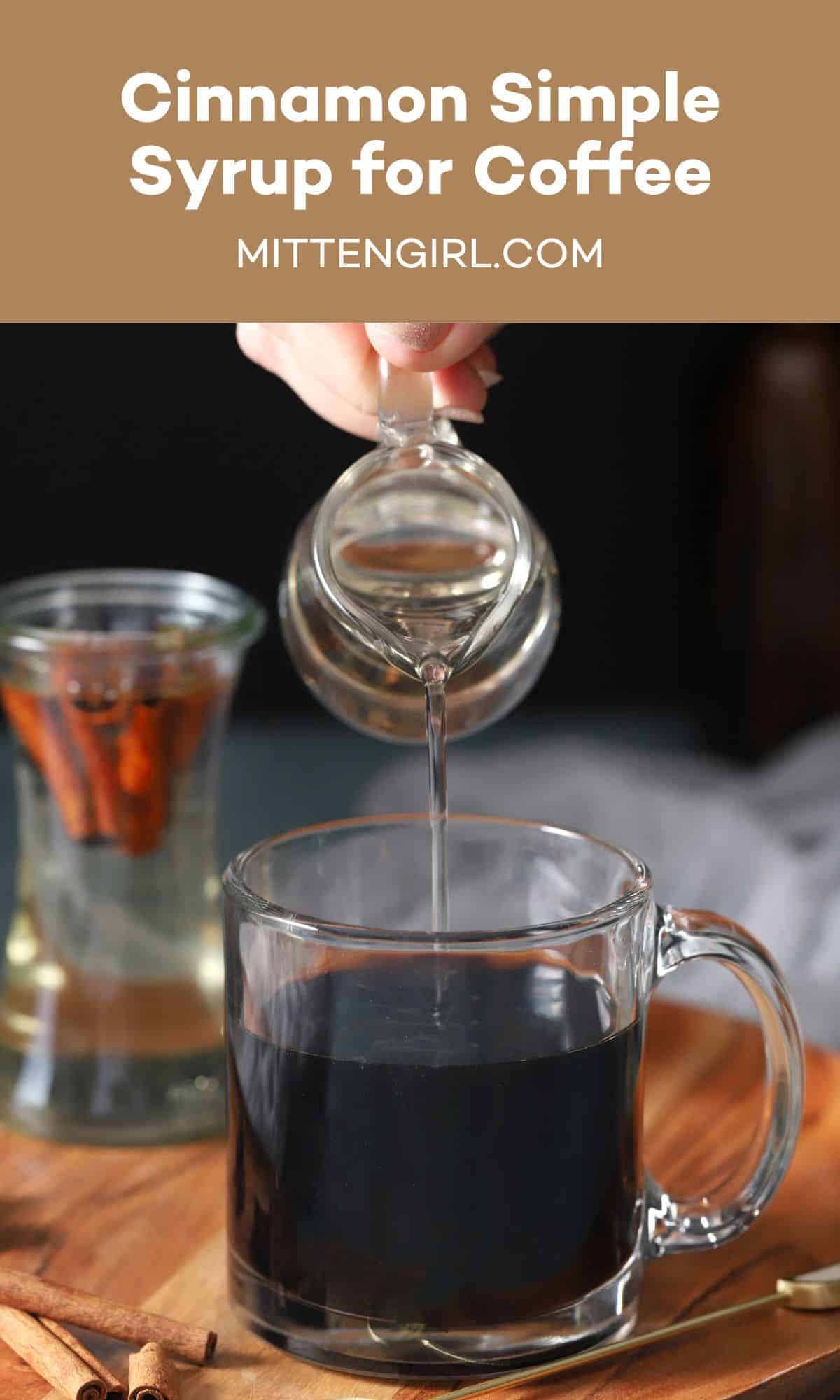 Cinnamon Simple Syrup for Cocktails and Coffee - Homemade Happy Hour